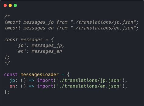 dynamically import lazy loading translation files in react intl using webpack code splitting
