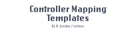 Controller Mapping Templates By N Escobar