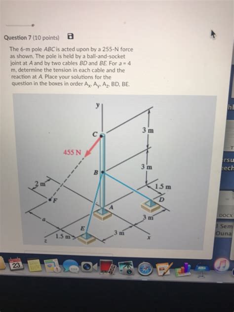 Solved Question Points The M Pole ABC Is Acted Upon Chegg