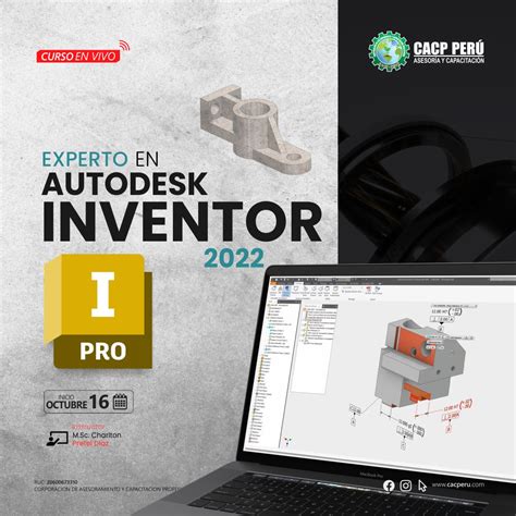 Cacp Perú Curso Experto En Autodesk Inventor 2022 2022 2