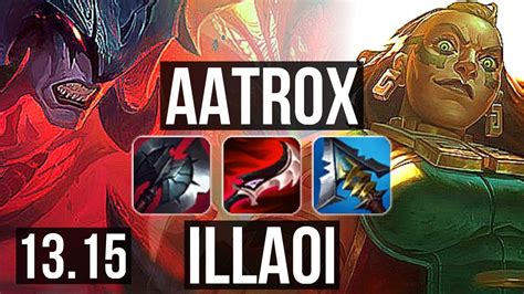 Aatrox Vs Illaoi Top 805 6 Solo Kills Legendary 300 Games