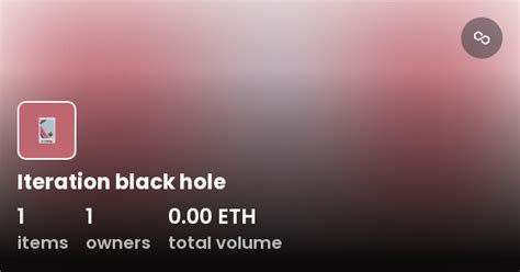 Iteration Black Hole Collection Opensea