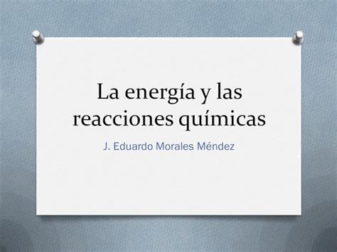 Pdf 1 La Energía Y Las Reacciones Químicas Pdfslidenet