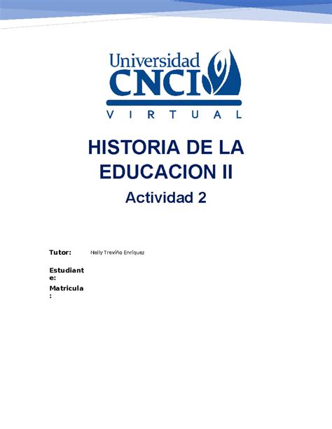 Historia De La Educacion II Act 2 HISTORIA DE LA EDUCACION II