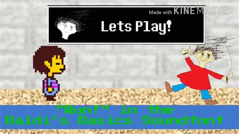 Undertale Run In The Baldis Basics Soundfont Youtube