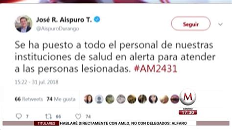 Mensaje Del Gobernador De Durango José R Aispuro Tras El Accidente