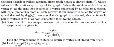 Solved Consider A Random Walk On A General Finite Graph Chegg