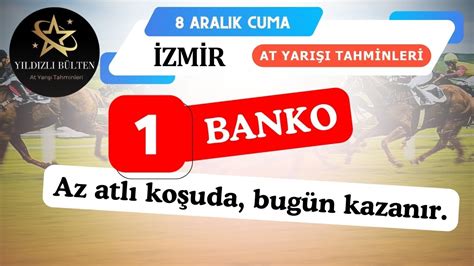 Aralık Cuma İzmir At Yarışı Tahminleri YouTube