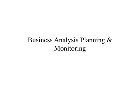 Business Analysis Planning Business Analysis Lecture Slides Docsity