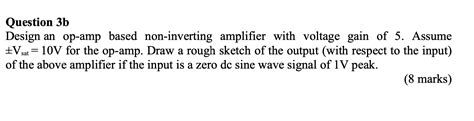 Solved Question 3b Design An Op Based Non Inverting Chegg Com