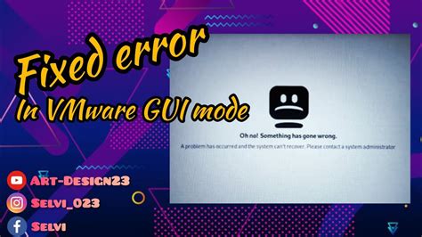 Cara Mengatasi Oh No Something Has Gone Wrong Di VMware YouTube