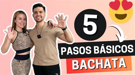 🔥 5 Pasos Básicos De Bachata 👀 Youtube