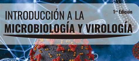 Introducción A La Microbiología Y Virología Ediciones Mawil