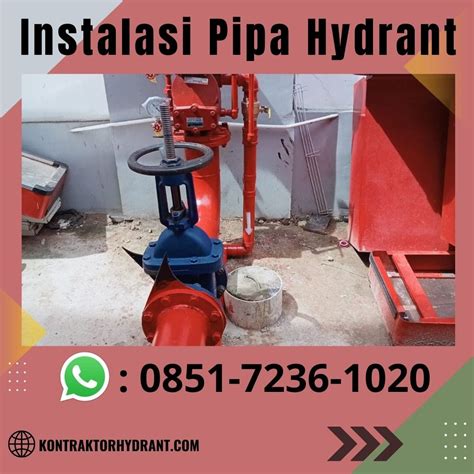 Gratis Konsultasi Wa 085172361020 Instalasi Pipa Hydrant By