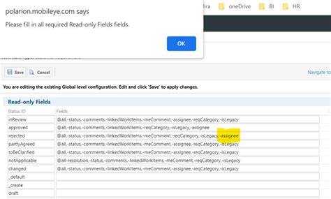 I Cant Add Read Only Fields To The Status Rejected I Get The Attached Message I Have Polarion