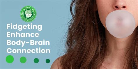Adhd Fidgeting Enhancing Body Brain Connection