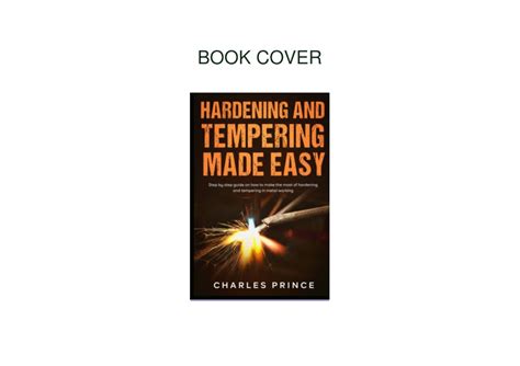 Ppt Pdf Read Download Hardening And Tempering Made Easy Step By