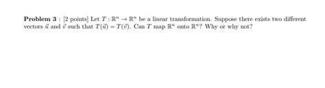 Solved Problem Points Let T R R Be A Linear Chegg Com