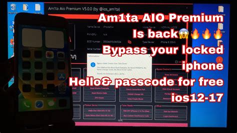 Bypass Your Locked Iphone Hello And Passcode With Am1ta Aio Premium Ios 12 17 Free Ecid
