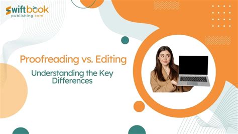 Proofreading Vs Editing Know The Key Differences