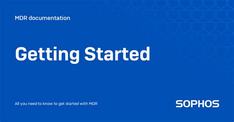 Getting Started MDR Documentation