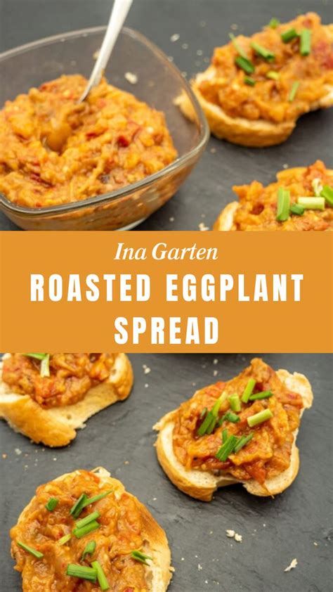 Ina Garten Roasted Eggplant Spread Ina Garten Eats Recette En 2024