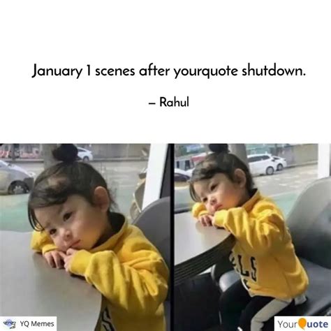 January Scenes After Yo Quotes Writings By Rahul Nair YourQuote