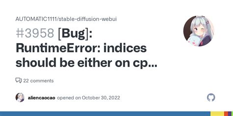 Bug Runtimeerror Indices Should Be Either On Cpu Or On The Same