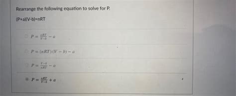 Solved Rearrange The Following Equation To Solve For P