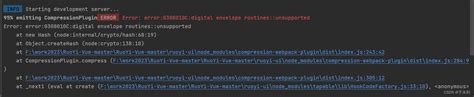 vue运行npm run dev的时候出现：error error 0308010c digital envelope routines
