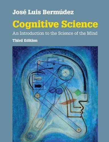 Cognitive Science An Introduction To The Science Of The Mind Jose Luis Bermudez Książka W Empik