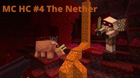 Minecraft Hardcore 4 The Nether Youtube