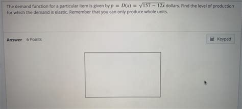 Solved The Demand Function For A Particular Item Is Given By