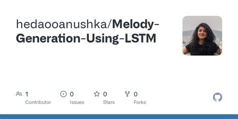 Github Hedaooanushkamelody Generation Using Lstm
