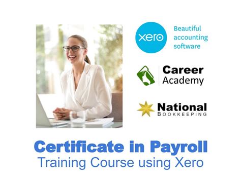 Xero Payroll Training Course And Advanced Certificate Career Academy