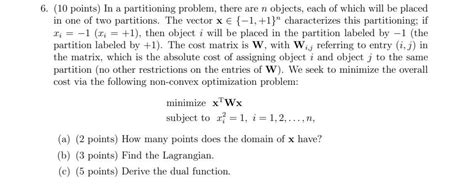 Solved 6 10 Points In A Partitioning Problem There Are N