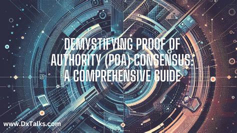 What Is Proof Of Authority Poa In Blockchain