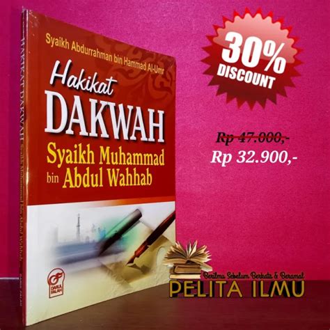 Buku Hakikat Dakwah Syaikh Muhammad Bin Abdul Wahhab Lazada Indonesia
