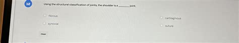 Solved (12) ﻿Using the structural classification of joints, | Chegg.com