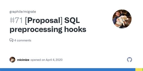 Proposal Sql Preprocessing Hooks · Issue 71 · Graphilemigrate · Github