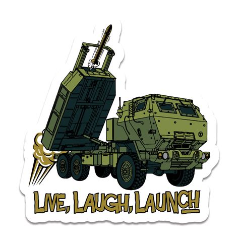 Himars Live Laugh Launch Sticker