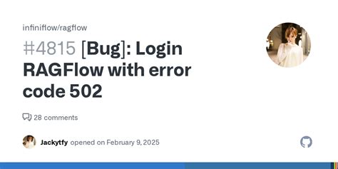 Bug Login Ragflow With Error Code 502 · Issue 4815 · Infiniflow