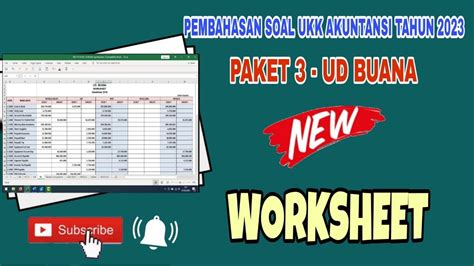WORKSHEET UD BUANA PEMBAHASAN SOAL UKK AKUNTANSI PAKET 3 TAHUN 2023