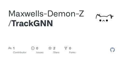 Github Maxwells Demon Ztrackgnn
