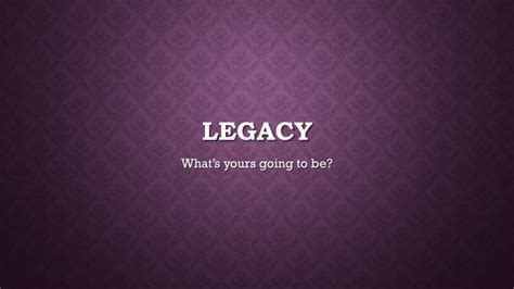 Ppt Legacy Powerpoint Presentation Free Download Id2713016