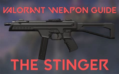 Valorant Weapon Guide The Stinger Inven Global