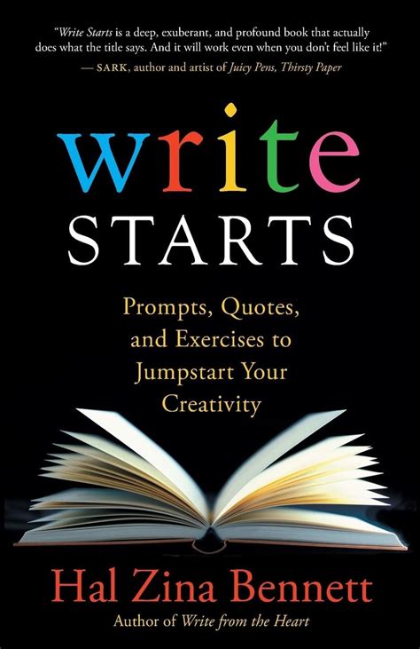 Write Starts Prompts Quotes And Exercises To Jumpstart Your