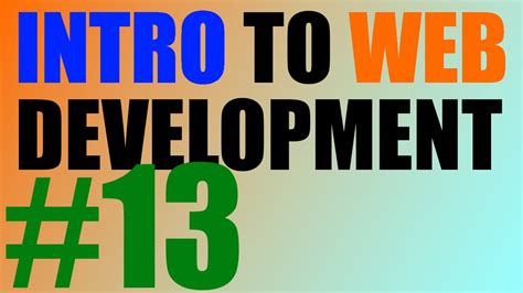 Intro To Web Development 13 Ids And Styles Youtube