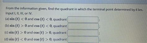 [answered] from the information given find the quadrant in whi