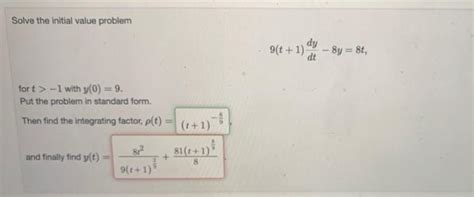 Solved Please Help Me Solve This Differential Ivp Problem By Chegg